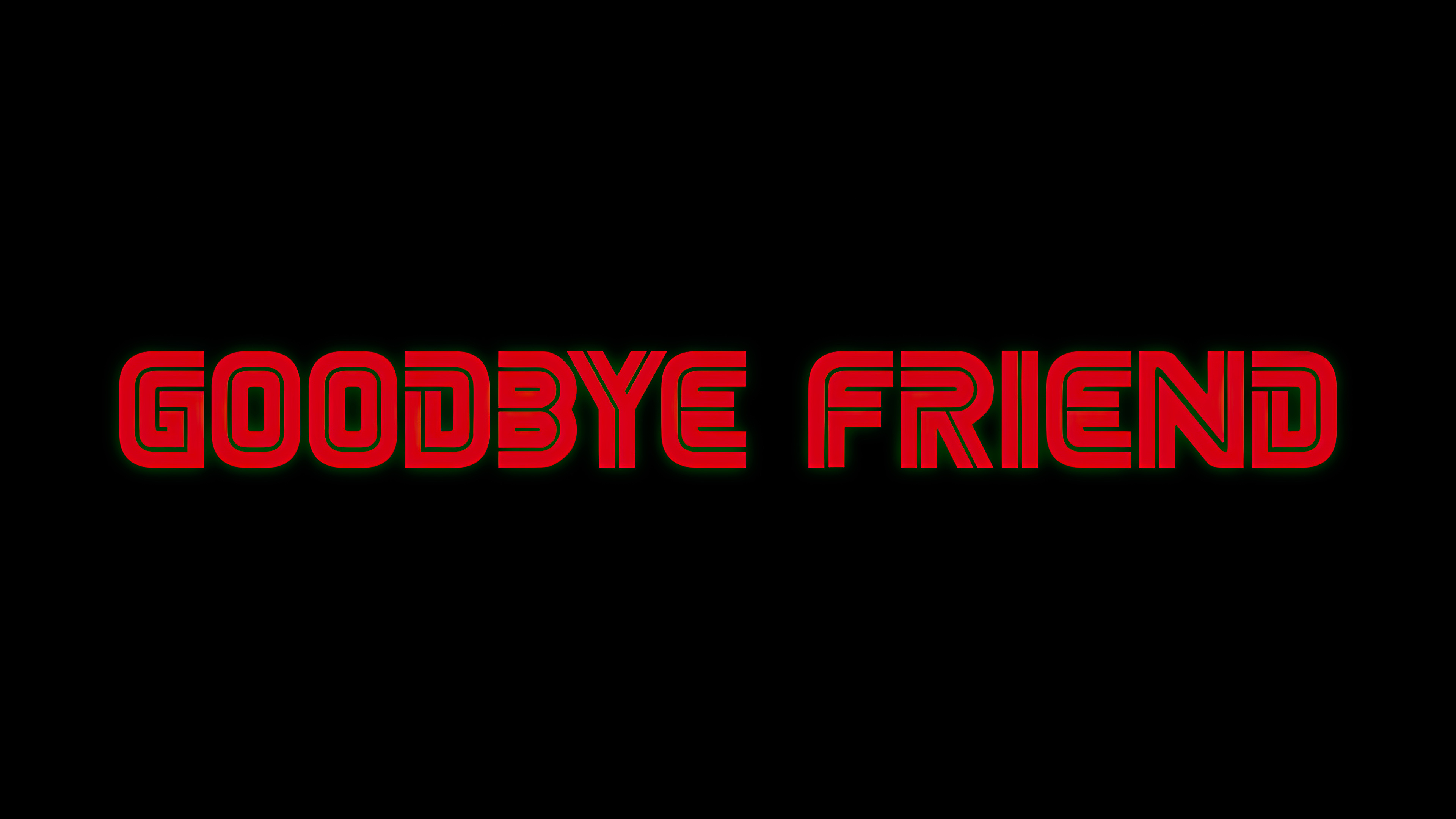 3840x2160 Goodbye Friend Mr Robot Typography 4k 4K ,HD 4k Wallpapers ...